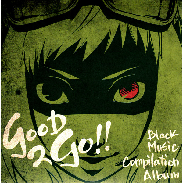 GOOD 2 GO!! - Various artists - Vocaloid Database